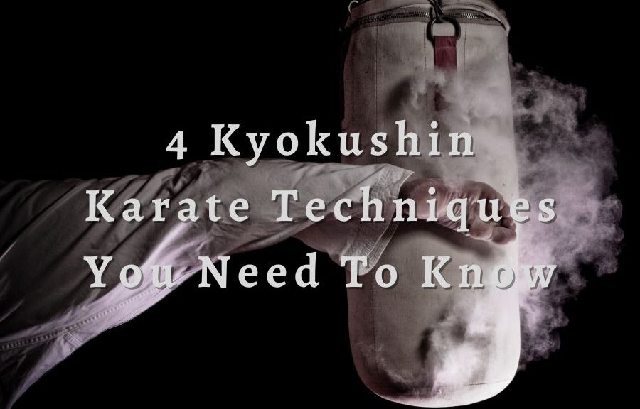 4 Kyokushin karate techniques you need to know - Time to be United!